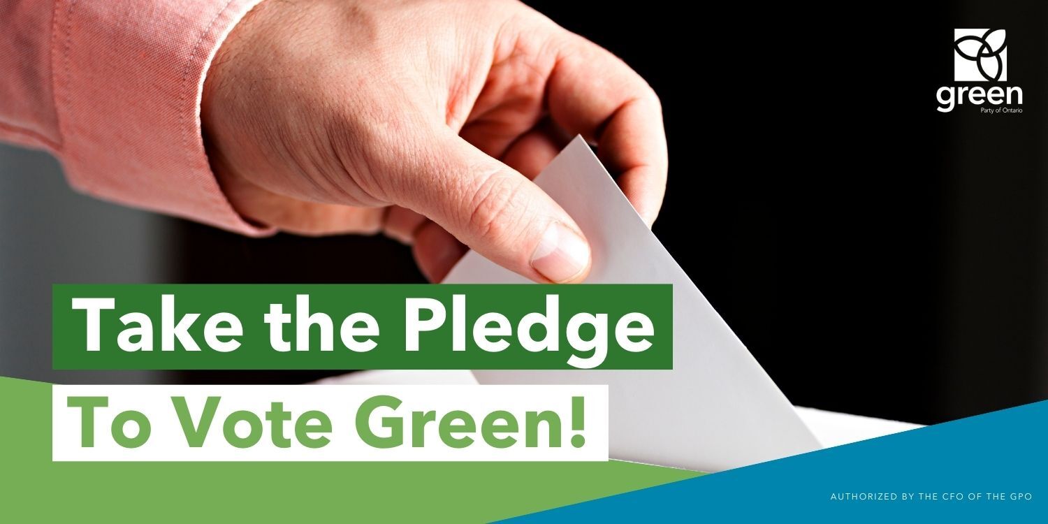 Pledge To Vote Green | Ontario Greens