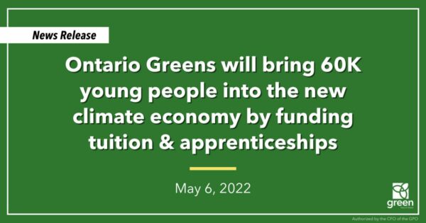 Ontario Greens will bring 60K young people into the new climate economy ...