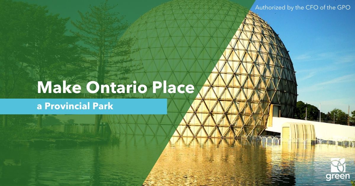 Make Ontario Place a Provincial Park | Green Party of Ontario